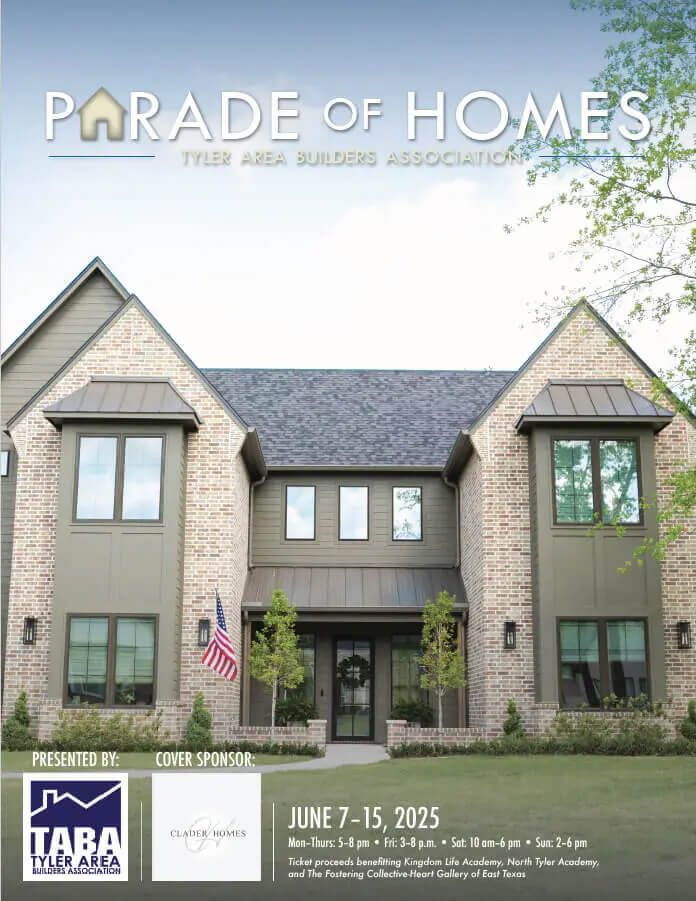 Parade of Homes - Tyler Area Builders Association